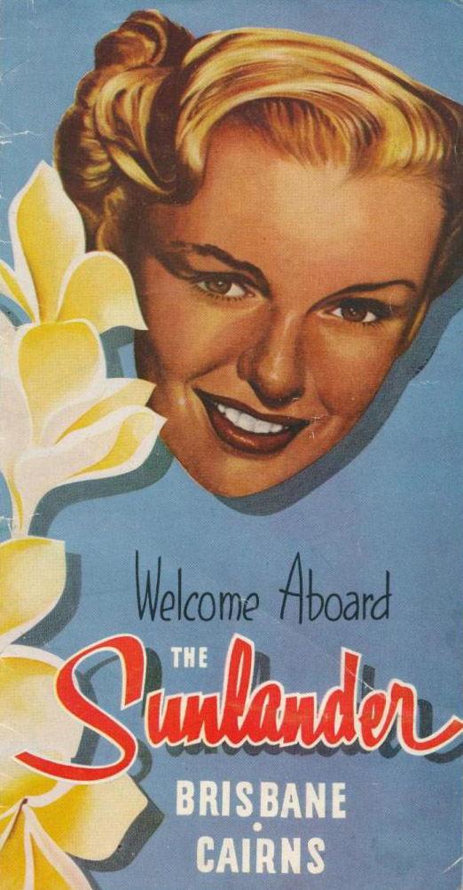 Welcome aboard the Sunlander, 1953 | Queensland Historical Atlas